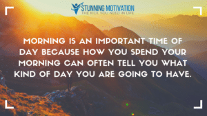 Morning Motivation: How To Prepare Yourself To Jumpstart Your Day