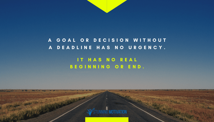 Why Deadlines For Your Goals Are Important
