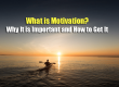 52 Best and Easy Motivation Tips You Can Actually Apply to Your Life