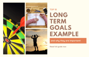 Top 10 Long-Term Goals Examples And Why They Are Important