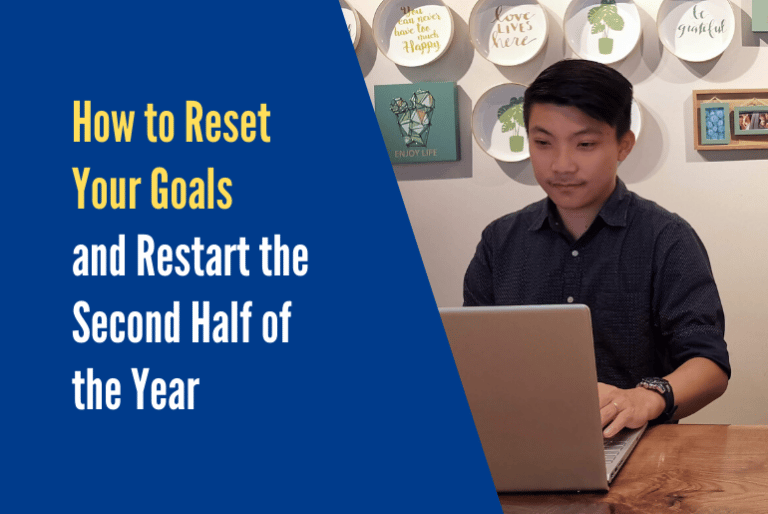 How To Reset Your Goals And Restart The Second Half Of The Year